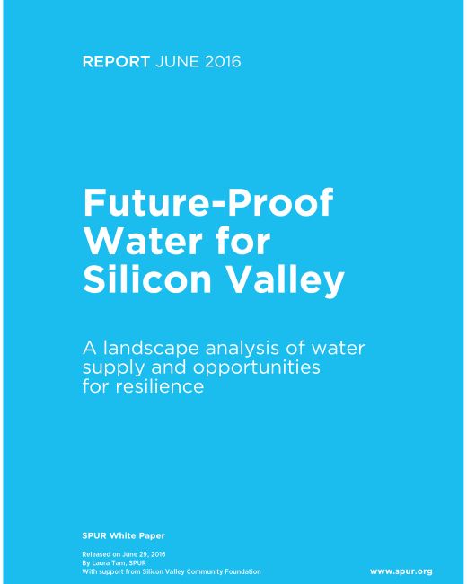 Future-Proof Water for Silicon Valley | SPUR