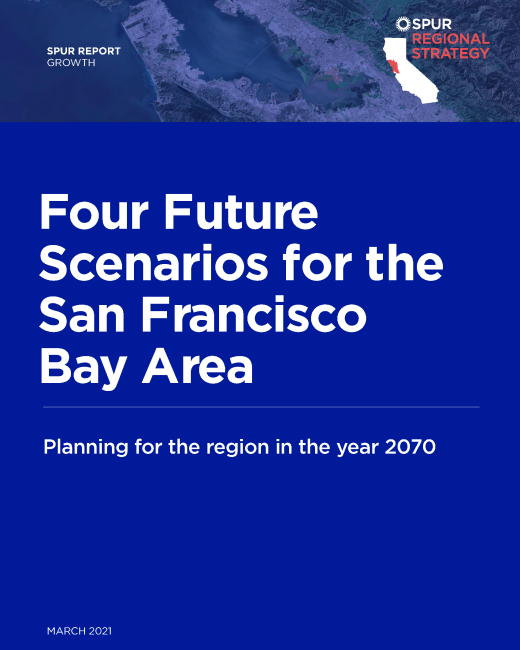 Four Future Scenarios for the San Francisco Bay Area | SPUR