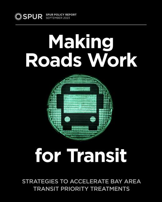 Making Roads Work for Transit | SPUR