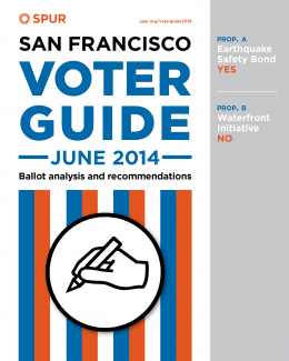June 2014 Voter Guide | SPUR
