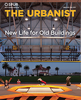 New Life for Old Buildings | SPUR