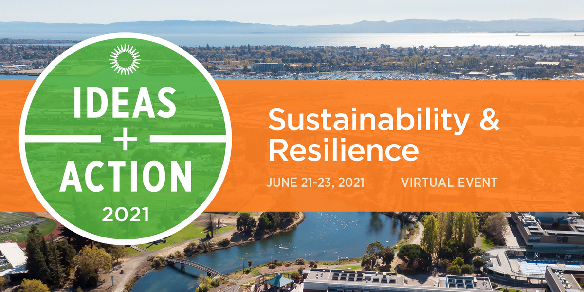 Ideas + Action 2021: Sustainability and Resilience | SPUR