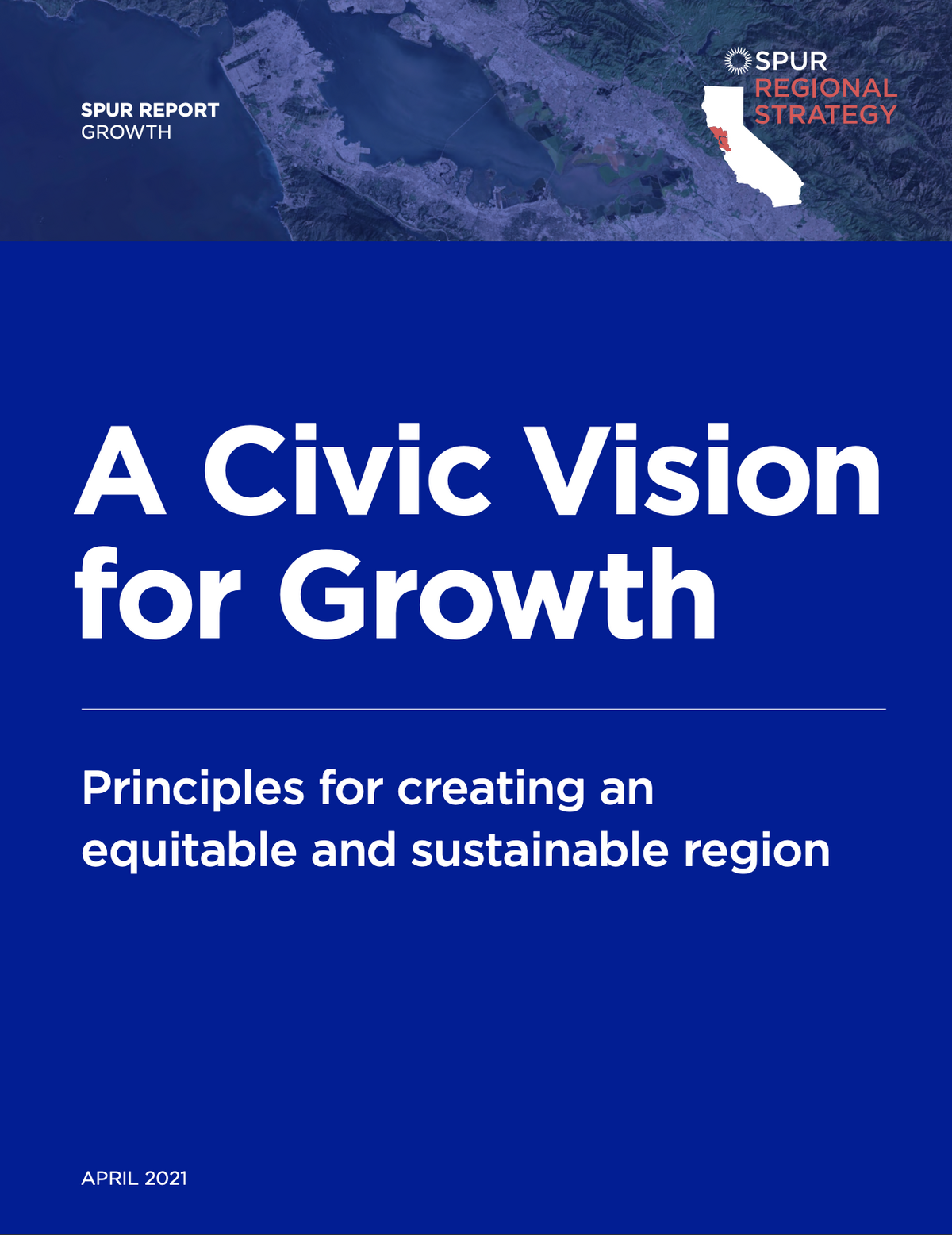 A Civic Vision for Growth | SPUR