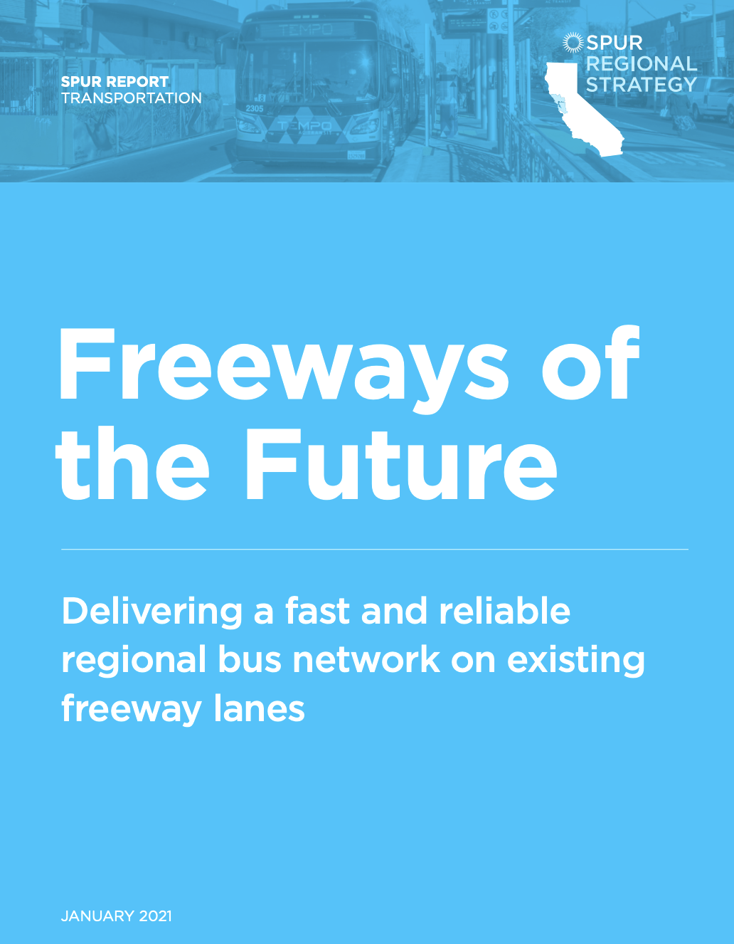 Freeways of the Future | SPUR