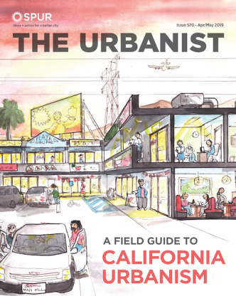 A Field Guide to California Urbanism | SPUR